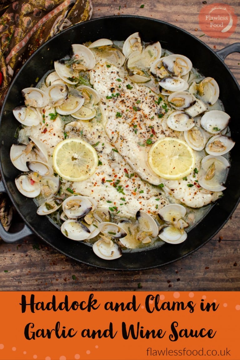 Haddock and Clams in Garlic and Wine Sauce - by Flawless Food